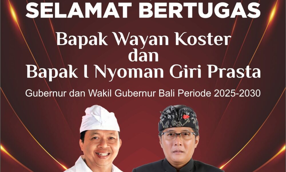 Pemerintah Provinsi Bali Ucapkan Selamat Bertugas kepada Bpk Wayan ...