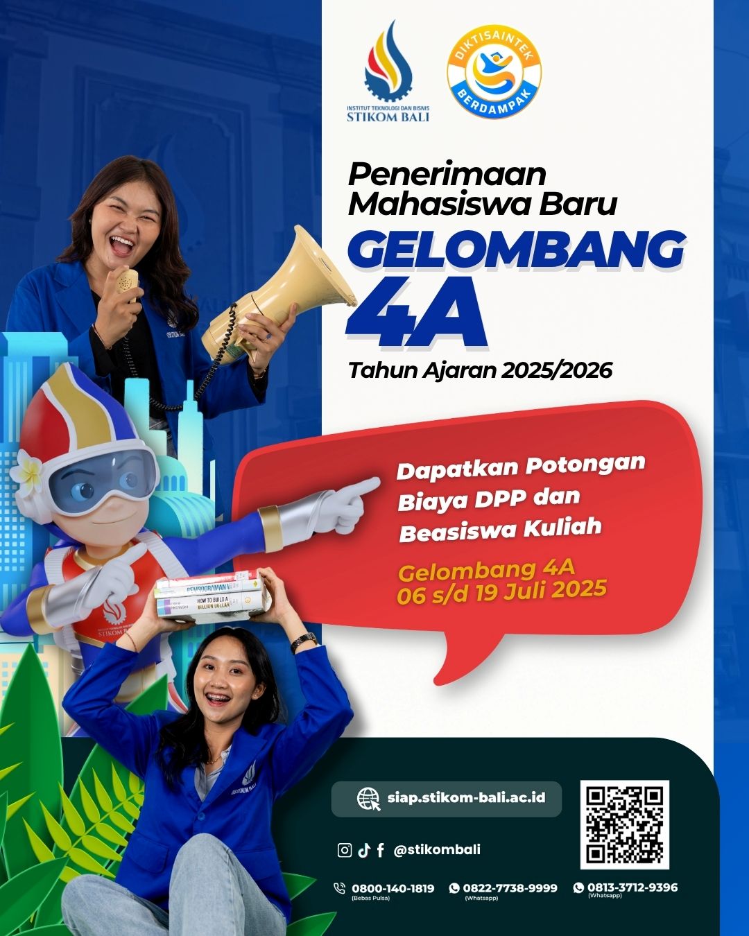 ITB STIKOM Bali Buka Penerimaan Mahasiswa Baru Gelombang 4A TA 2025/ ...